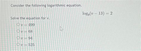 Solved Consider The Following Logarithmic
