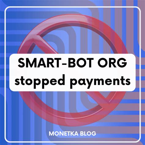Smart Bot Org Stopped Payments Smart Bot Org Stopped Payments By