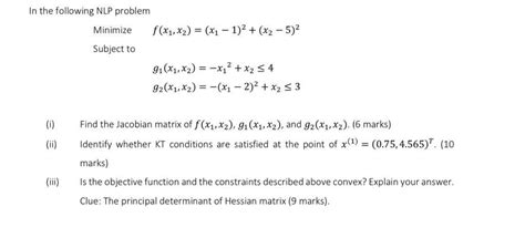 Solved In The Following NLP Problem Minimize Subject To Chegg