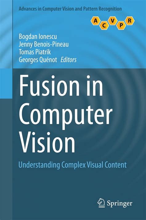 advances in computer vision and pattern recognition fusion in computer vision