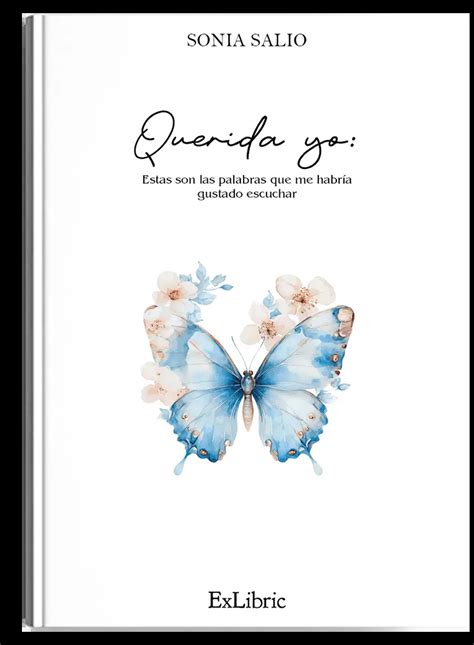 Querida Yo Estas Son Las Palabras Que Me Habría Gustado Escuchar