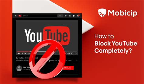 How To Block Youtube Completely Mobicip