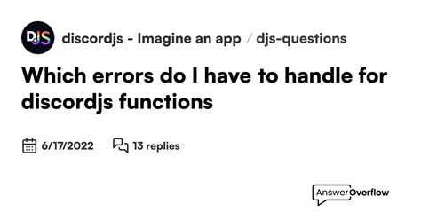 which errors do i have to handle for discord js functions discord js