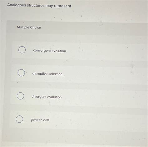 Solved Analogous Structures May Representmultiple