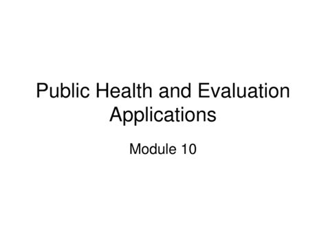 Ppt Evaluation Methods For Public Health Improvement Initiatives
