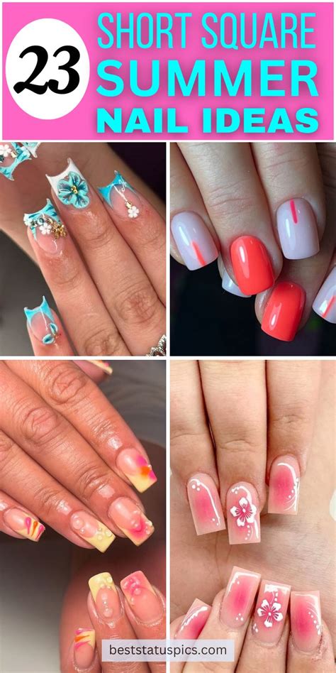 23 Must Try Short Square Summer Nails Inspo Summer Nails Square