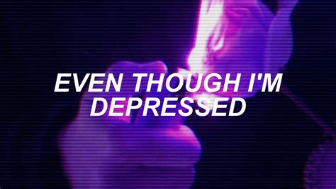 Chase Atlantic Even Though Im Depressed Lyrics Youtube Music