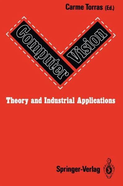 Computer Vision Theory And Industrial Applications Englisches Buch