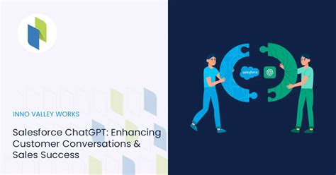 salesforce chatgpt enhancing customer conversations and sales success