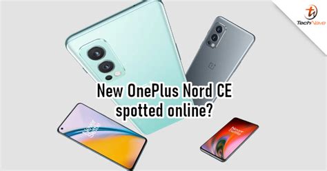 New Oneplus Device Certified By Bis Could Be Next Gen Oneplus Nord Technave