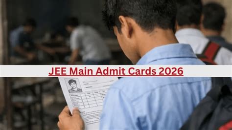 Jee Main Session 2 Admit Card 2026 Release Date When Will Nta Release