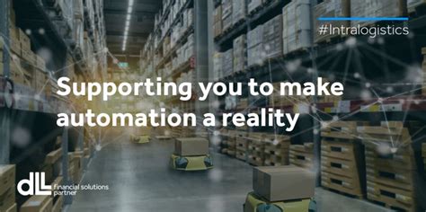 Dll On Linkedin Dll Robotics Automation Intralogistics Assetfinance