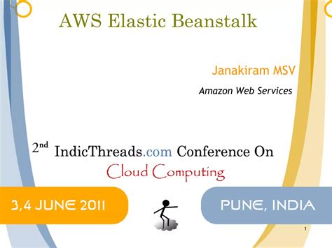 Amazon Elastic Beanstalk Indicthreads Cloud Computing Conference PPT