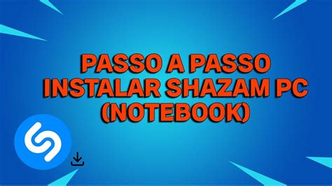Quer Instalar Shazam Para Pc Entre Aqui Youtube