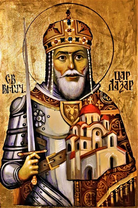 Great Martyr Tsar Lazar Of Serbia St Czar Lazar The Great Martyr