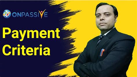 Information About Onpassive Payment Criteria Must Watch Onpassive