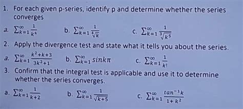 Solved For Each Given P Series Identify P And Determine Chegg