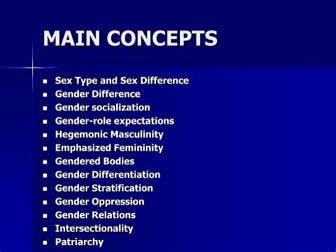 MAIN CONCEPTS Sex Type A