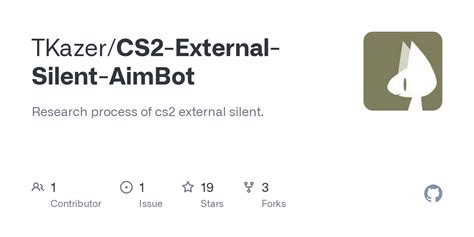 github tkazer cs2 external silent aimbot research process of cs2