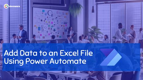 How To Insert Data Into An Excel File Using Power Automate Microsoft
