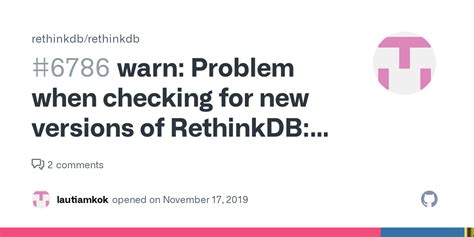 Warn Problem When Checking For New Versions Of Rethinkdb