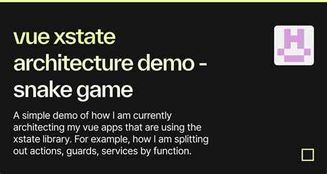 Vue Xstate Architecture Demo Snake Game Codesandbox