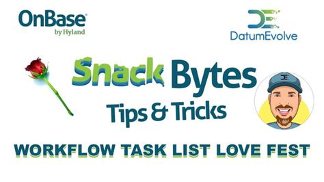 Datum Evolve On Linkedin Onbase Workflow Task Lists A Love Story
