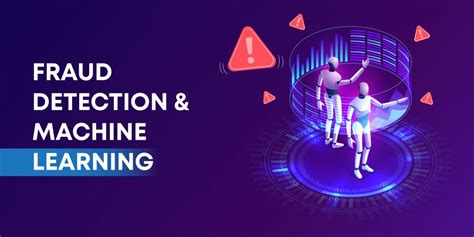 Fraud Detection And Machine Learning Everything You Need To Know