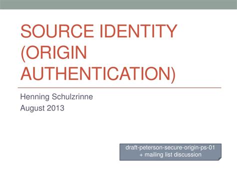 Ppt Source Identity Origin Authentication Powerpoint Presentation
