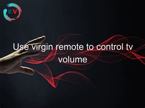 🔴 Use Virgin Remote To Control Tv Volume 2025 Updated Rechargue Your Life