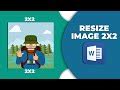 How To Resize Image In Word 2x2 The Graphic Home