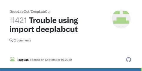 Trouble Using Import Deeplabcut Issue 421 DeepLabCut DeepLabCut