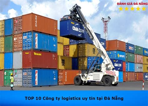 TOP Công ty logistics uy tín tại Đà Nẵng Đánh Giá Đà Nẵng