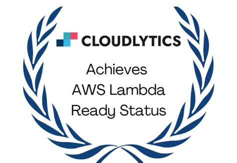 Cloudlytics Achieves Aws Lambda Ready Status Cio News