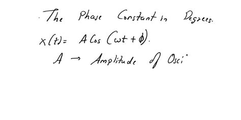 SOLVED How Do You Calculate The Phase Constant In Degrees Given Amplitude And Frequency