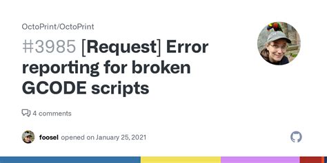 Request Error Reporting For Broken Gcode Scripts · Issue 3985