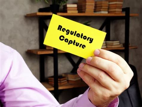 Regulatory Capture In Financial Services