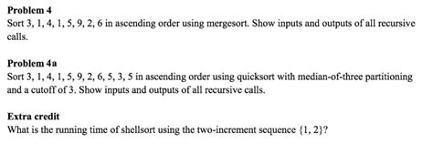 Solved Problem 4 Sort 3 1 41592 6 In Ascending Order