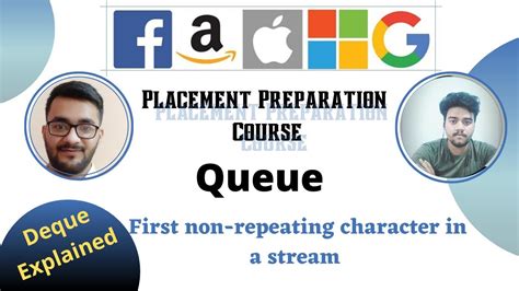 First non-repeating character in a stream || Queue 4||Placement ...