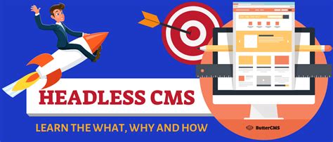 The Headless Cms Start To Finish Guide Buttercms