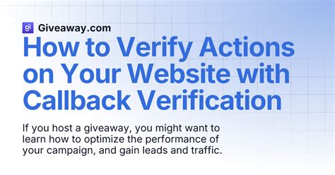 How To Verify Actions On Your Website With Callback Verification Giveaway Com