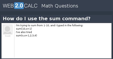 View Question How Do I Use The Sum Command