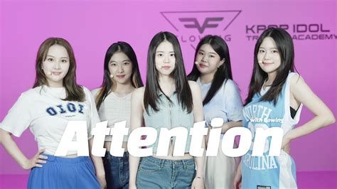 플로잉아카데미 라이브 퍼포먼스 뉴진스 Newjeans Attention 어텐션 C팀 Youtube