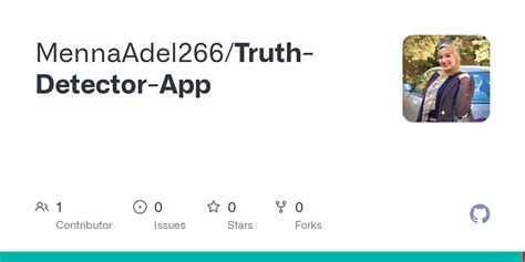 Github Mennaadel266truth Detector App