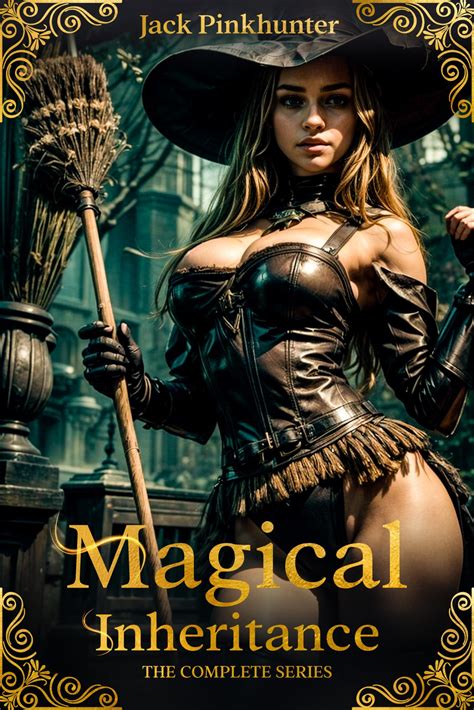 Magical Inheritance The Complete Series A Harem Fantasy Adventure By