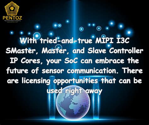 With Tried And True Mipi I3c Smaster Master And Slave Controller Ip Cores Your Soc Can