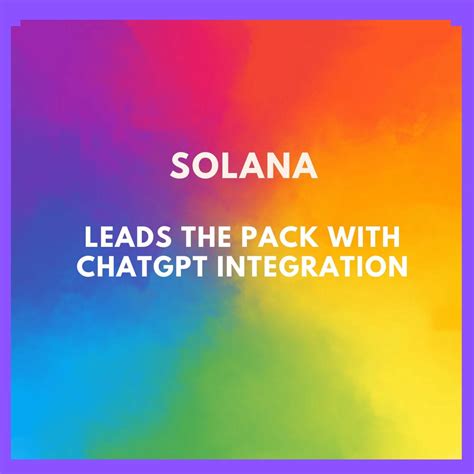 solana makes history 1 blockchain to integrate ai via chatgpt updated