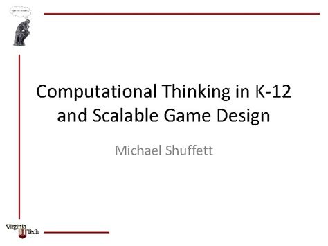 Computational Thinking In K12 And Scalable Game Design