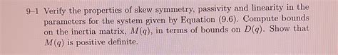 Solved Verify The Properties Of Skew Symmetry Pa