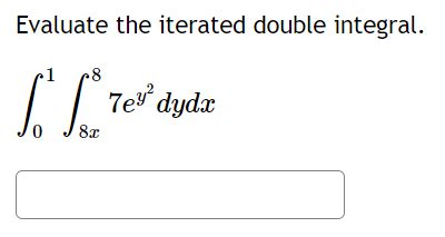 Solved Evaluate The Iterated Double Integral Chegg
